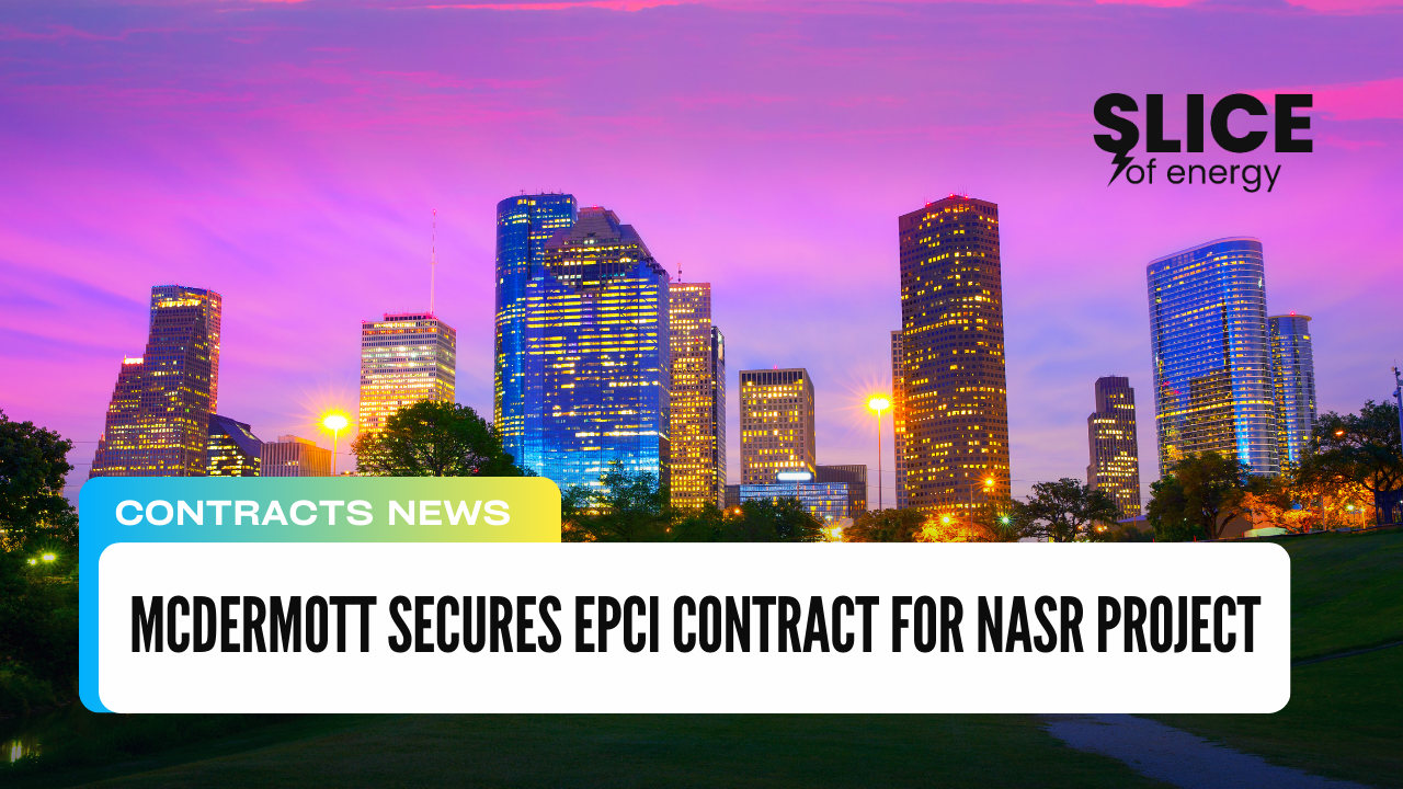 McDermott Secures EPCI Contract for Nasr Project